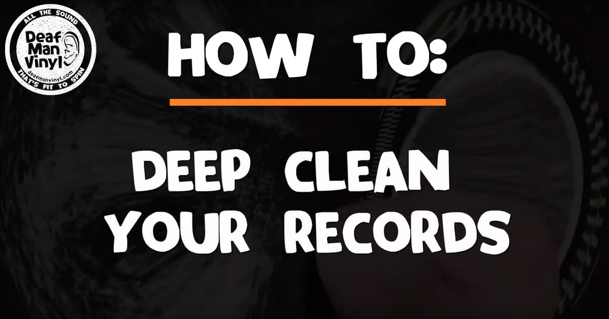 How to Deep Clean Your Records – Deaf Man Vinyl